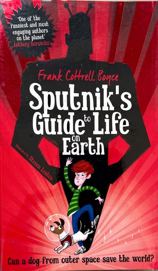 Sputnik's Guide to Life on Earth: Tom Fletcher Book Club Selection ...